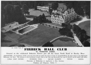 FIRBECK HALL | HOUSE AND HERITAGE